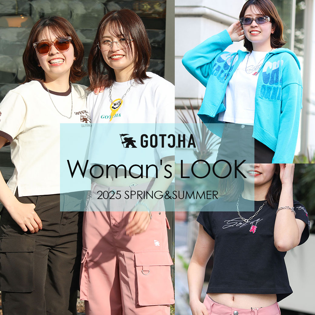 GOTCHA WOMEN’S LOOK -2025 SPRING&SUMMER- – PEET ONLINE STORE